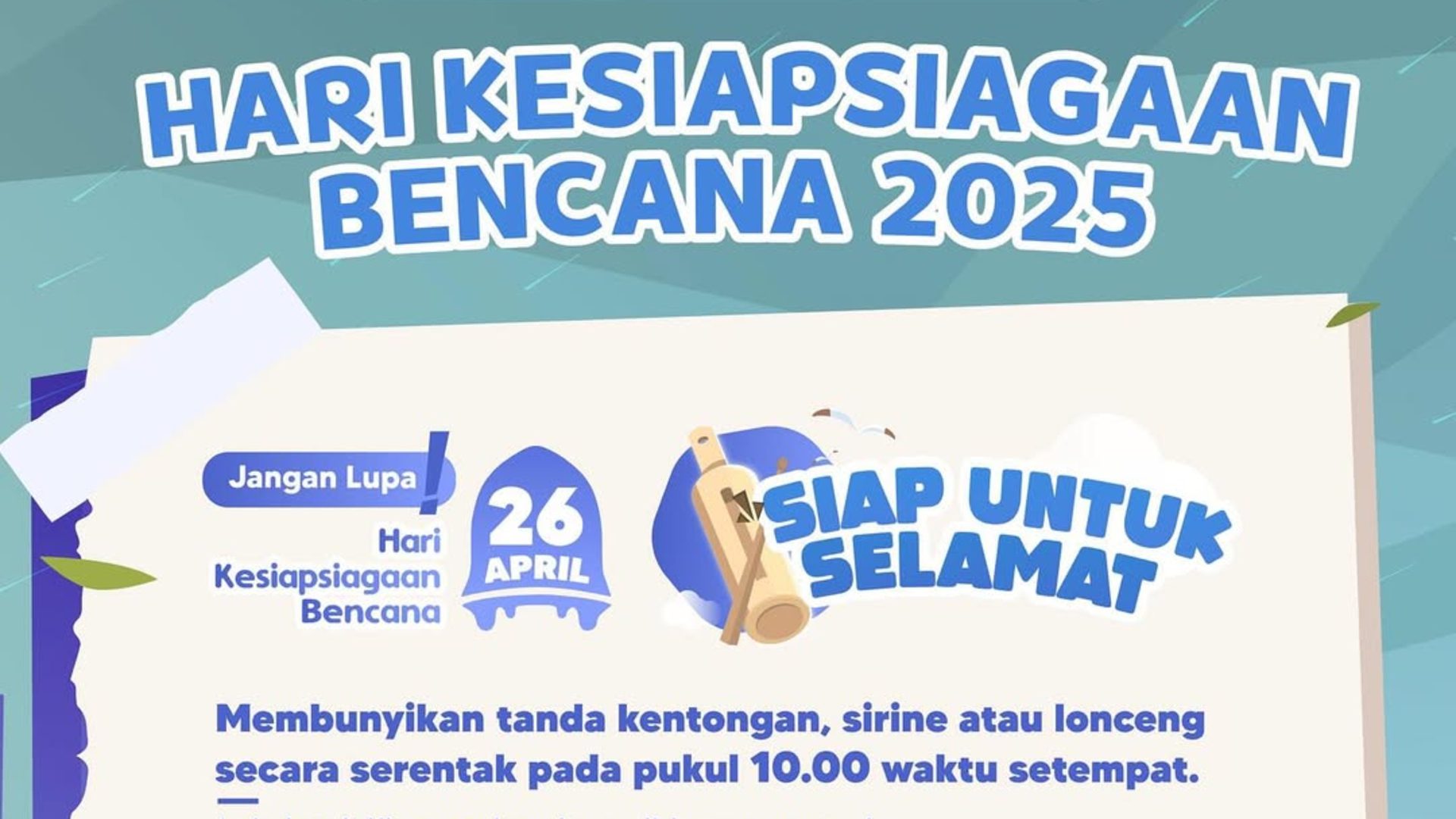 20 Ucapan Hari Kesiapsiagaan Bencana 2025: Berisi Ajakan agar Masyarakat Tetap Waspada